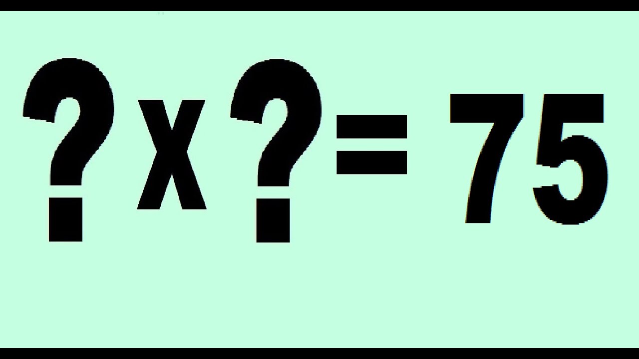 Todas las multiplicaciones que den 75. Un resultado, varias ...