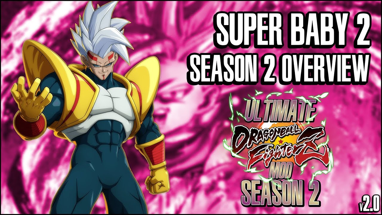 Ultimate DBFZ Mod - Season 2 | Super Baby 2 Overview - YouTube