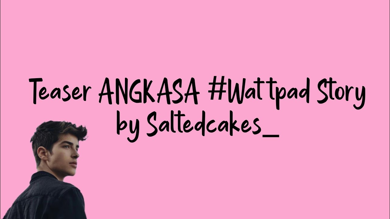 ANGKASA - Trailer Wattpad - YouTube