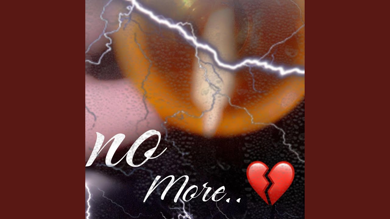No more - YouTube
