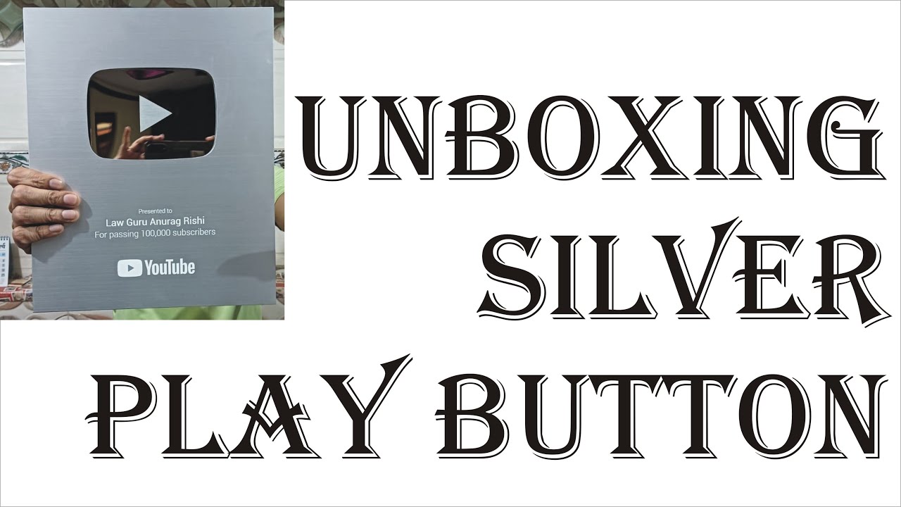 Silver Play Button Unboxing - YouTube