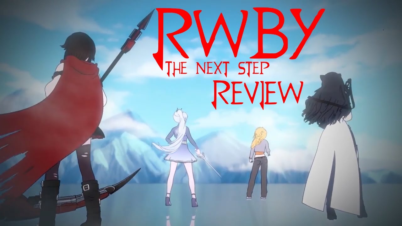 RWBY Review - The Next Step - YouTube