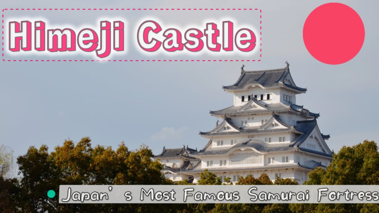 Through Japan. Himeji Castle – Japan’s Most Famous Samurai Fortress ...