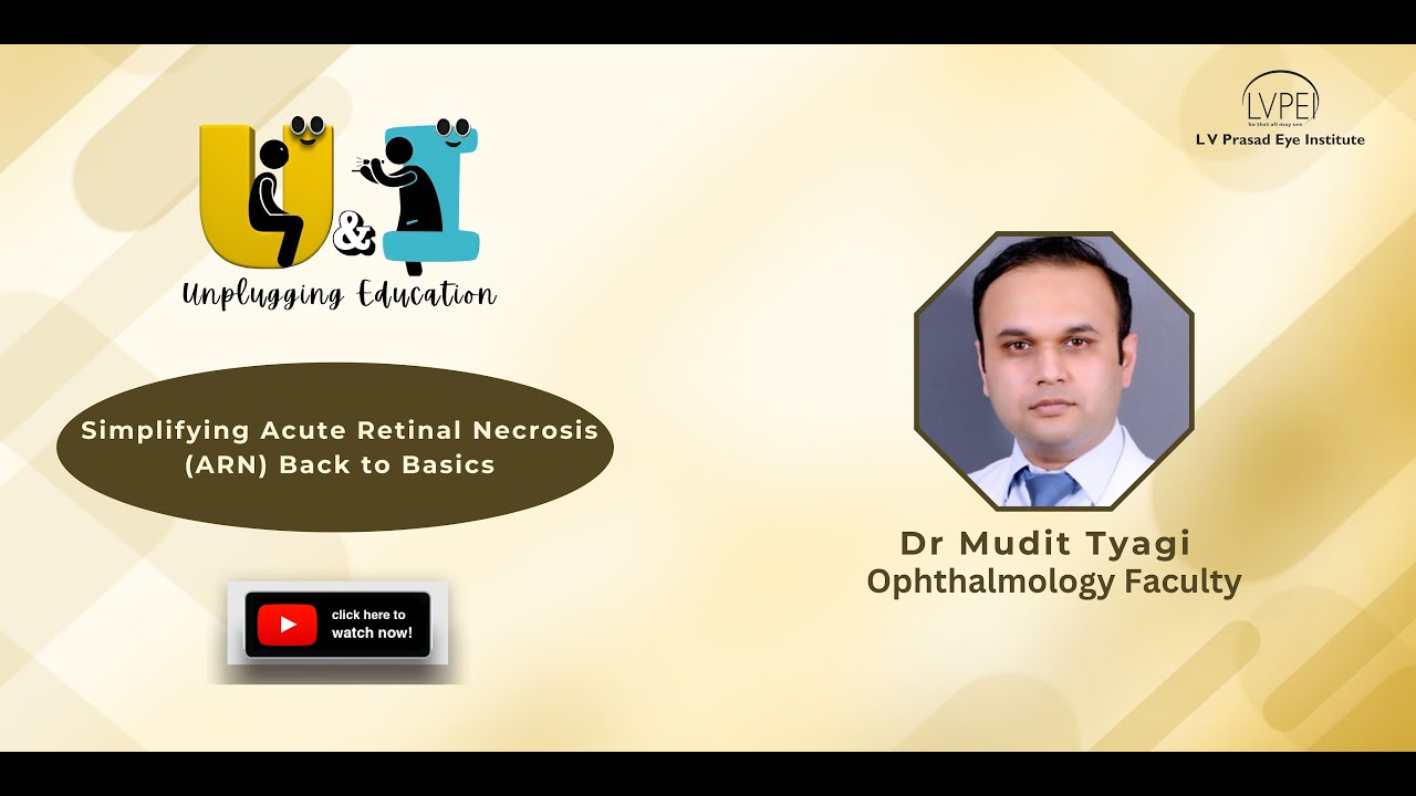 Simplifying Acute Retinal Necrosis ARN Back to Basics #U&I_Session 4 ...