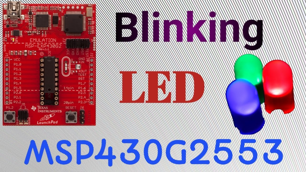 Blink Led Msp430 At Evelyn Blackmon Blog