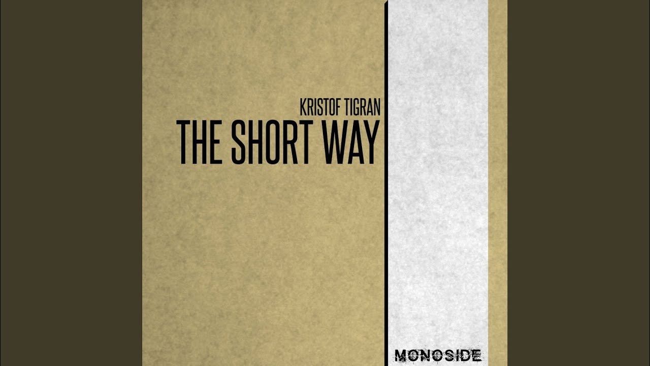 The Short Way - YouTube