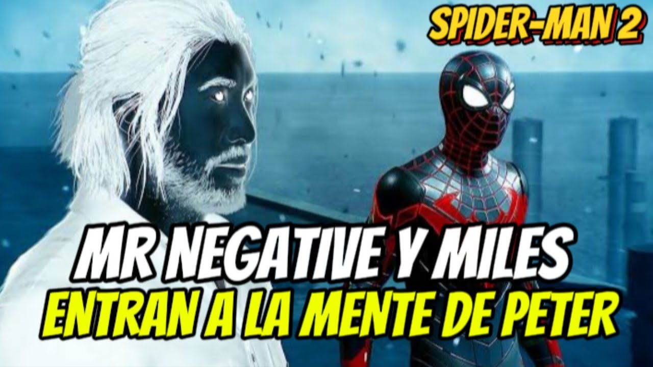 MILES Y MR NEGATIVE ENTRAN A LA MENTE DE PETER - SPIDER-MAN 2 ...