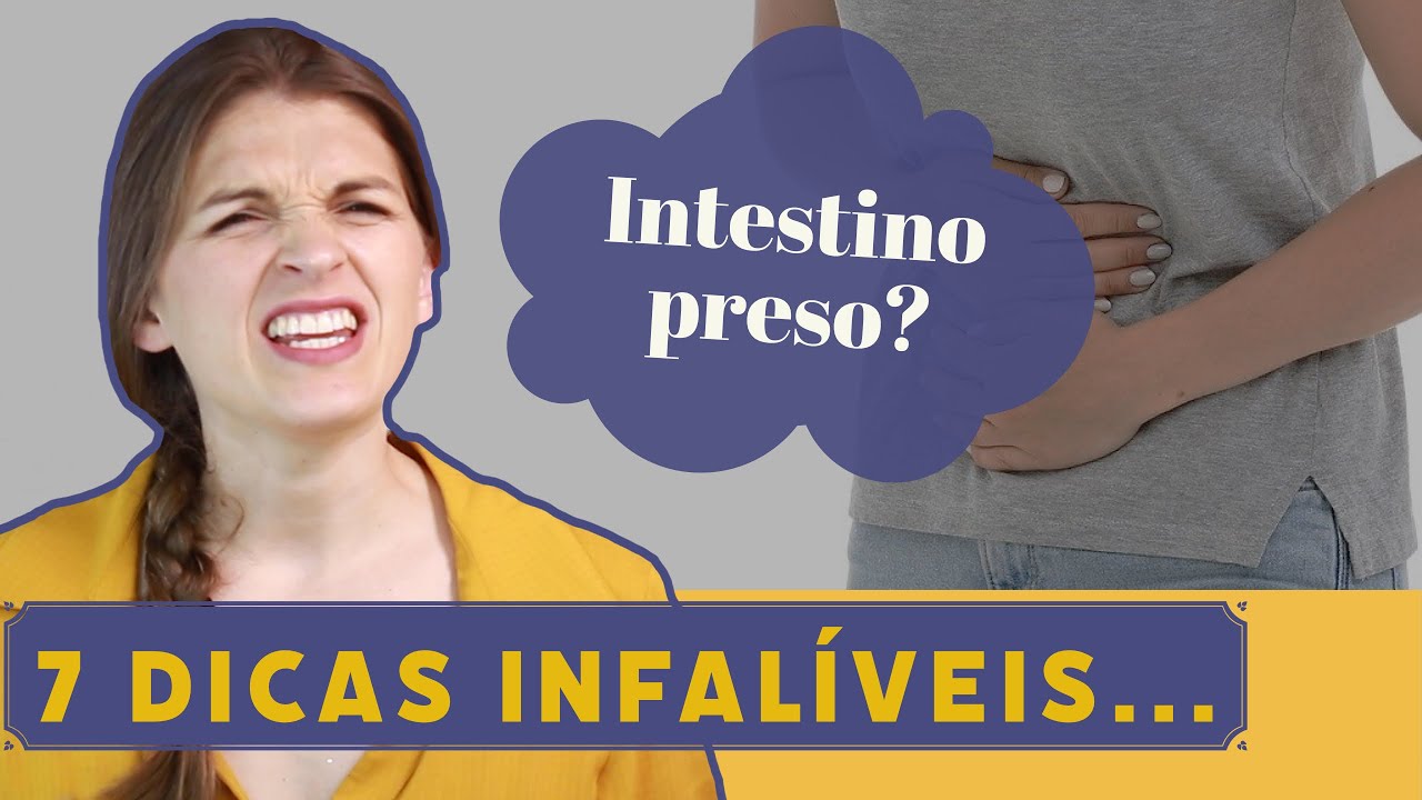 Intestino Preso? Como acabar com a Constipação Intestinal e a Prisão de ...