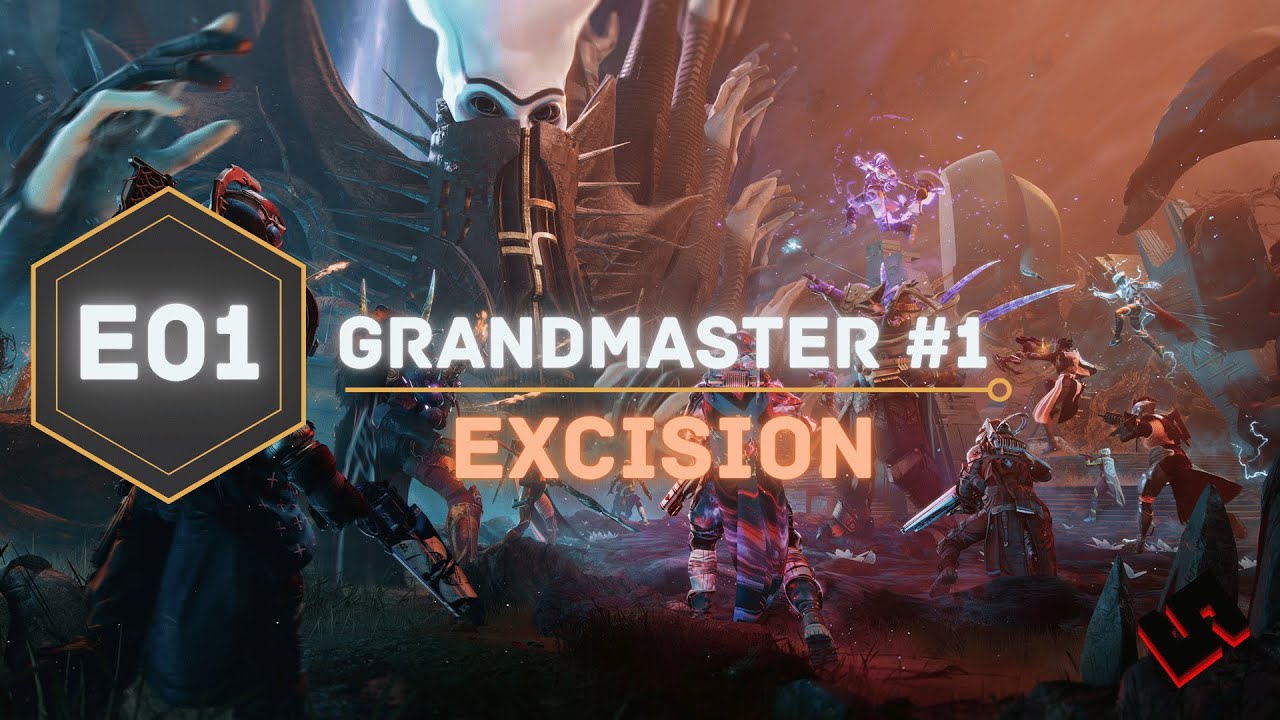 Destiny 2 | Grandmaster Excision - YouTube