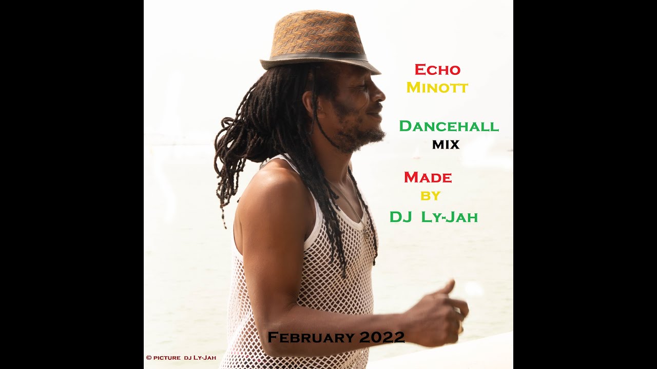 Echo Minott dancehallmix by DJ Ly-Jah - YouTube
