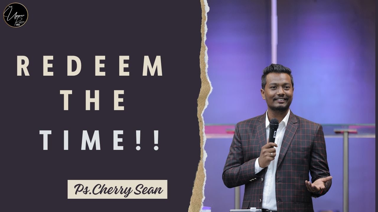 Redeem The Time !! | Sunday Online Service | THE UPPERROOM CHURCH | 17 ...