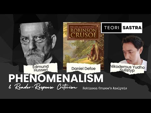 Seri Teori Sastra: Phenomenalism & Reader-Response Criticism (Analysis ...
