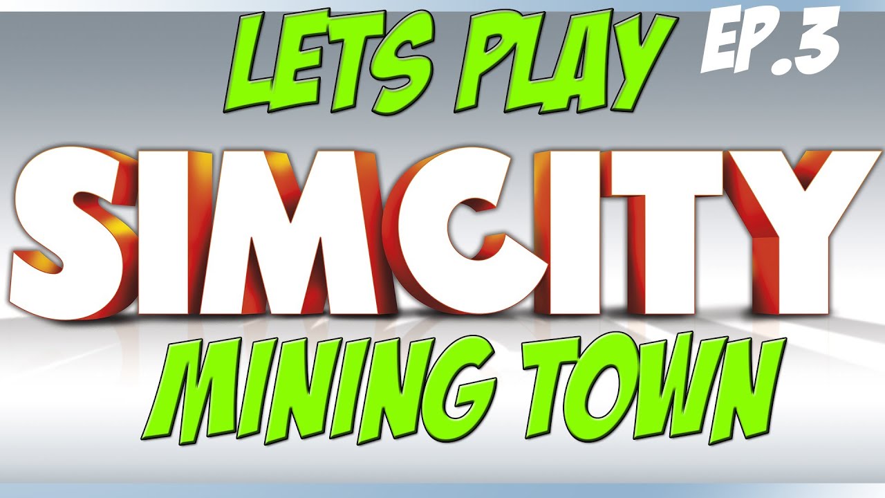 Simcity - Building and Ore Mining City - Part 3 ( Placing the Mines ...