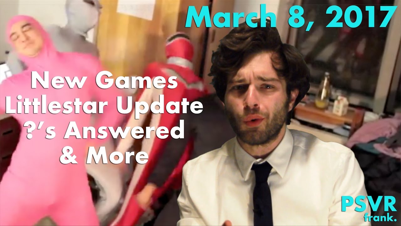 Daily PSVR Review 5 New PSVR Games Littlestar Update 1 8 Ask Frank daily-psvr-review-5-new-psvr-games-littlestar-update-1-8-ask-frank