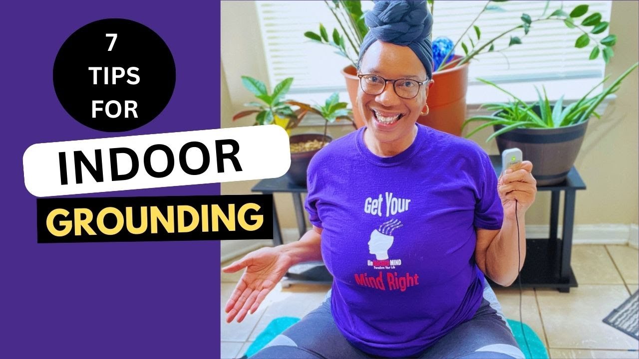 7 Tips To Ground Indoors | How To Know If You are Grounded - YouTube