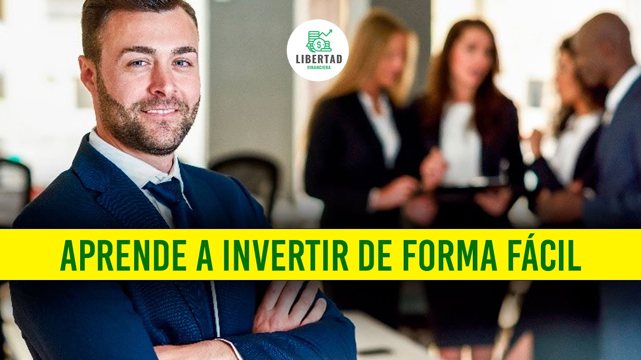 ¿No sabes como invertir? Te enseñamos de forma FÁCIL Y RÁPIDA - YouTube