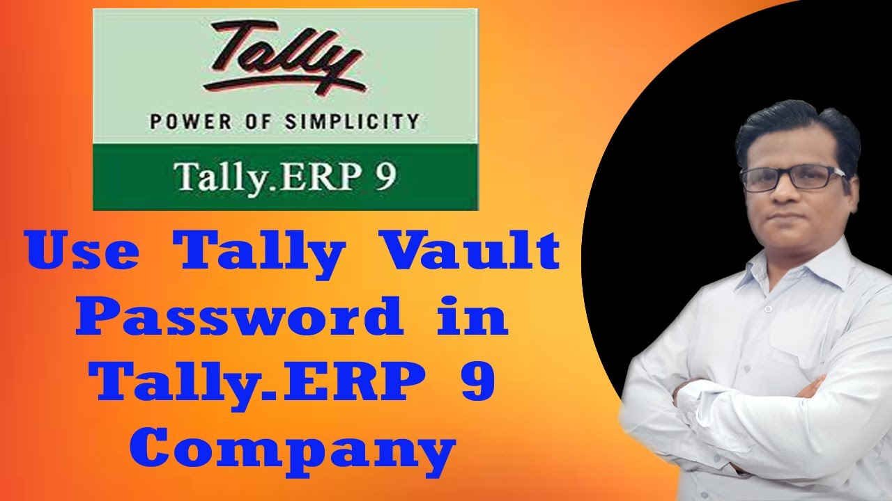 Use Tally Vault Password in Tally ERP 9 | IN HINDI | # Part 5 - YouTube