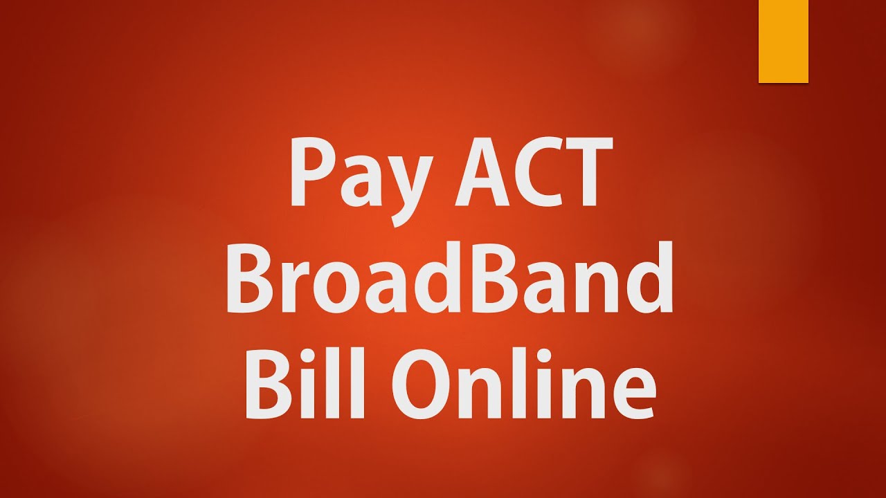 Pay ACT Broadband Bill Online - YouTube