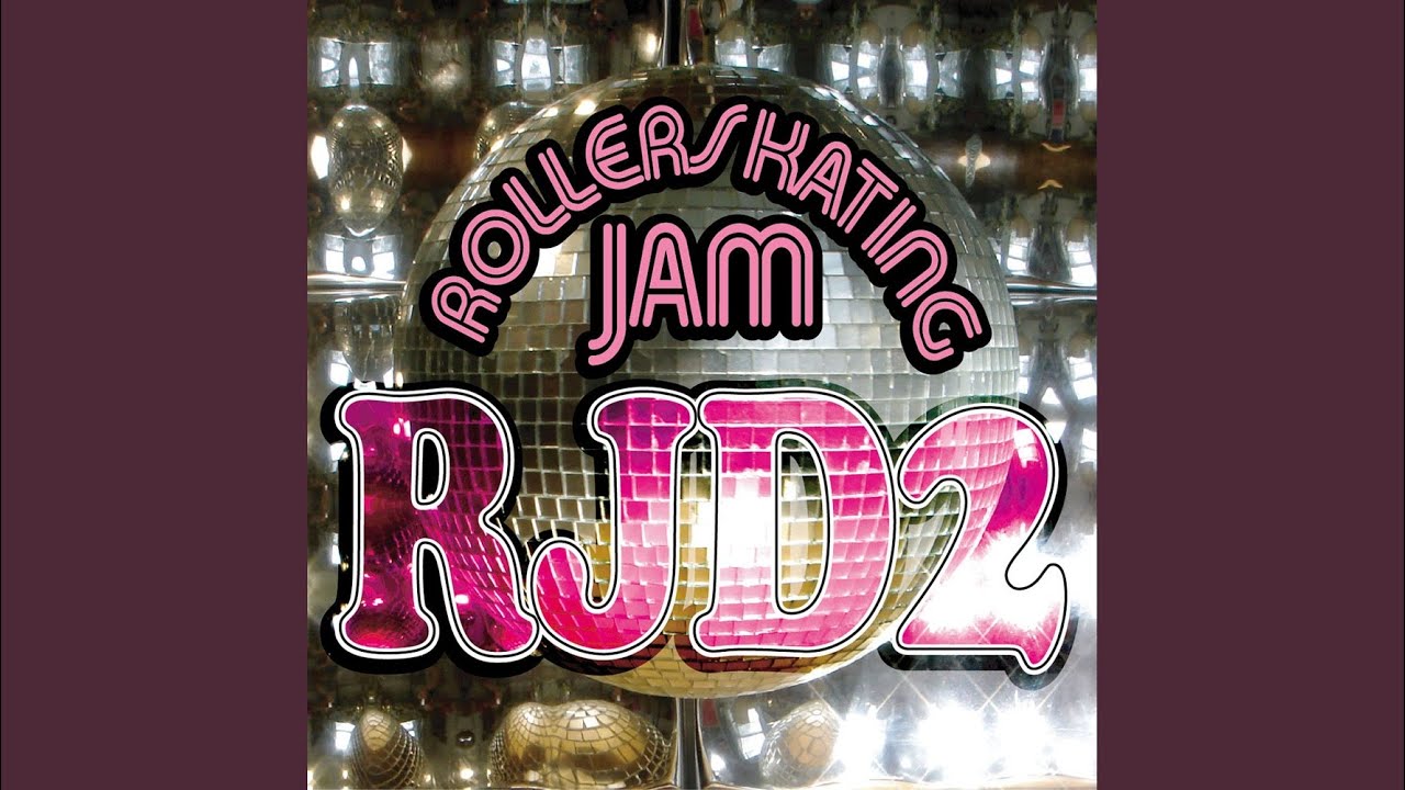 A Rollerskating Jam Called Fridays - RJD2: Song Lyrics, Music Videos ...