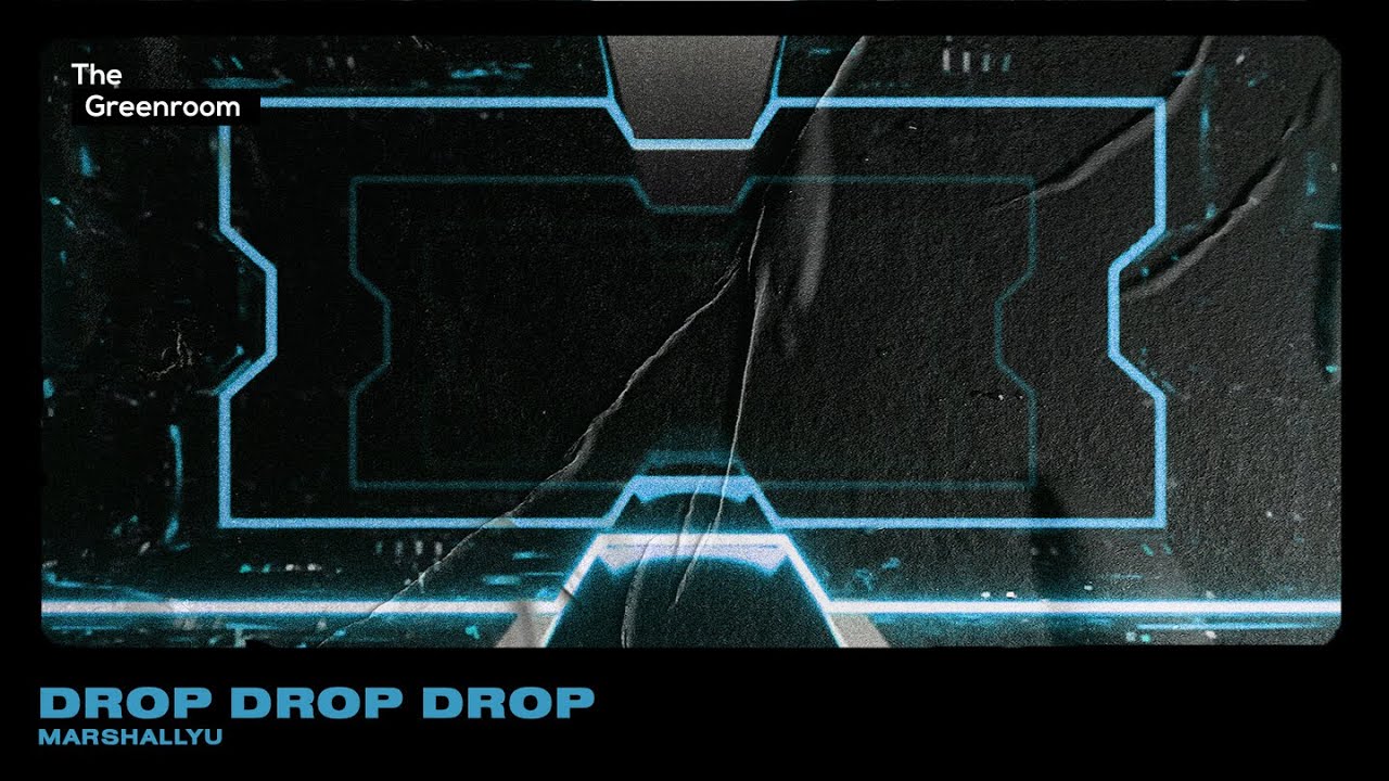 MarshallYU - Drop Drop Drop [Tech House] | The Greenroom - YouTube