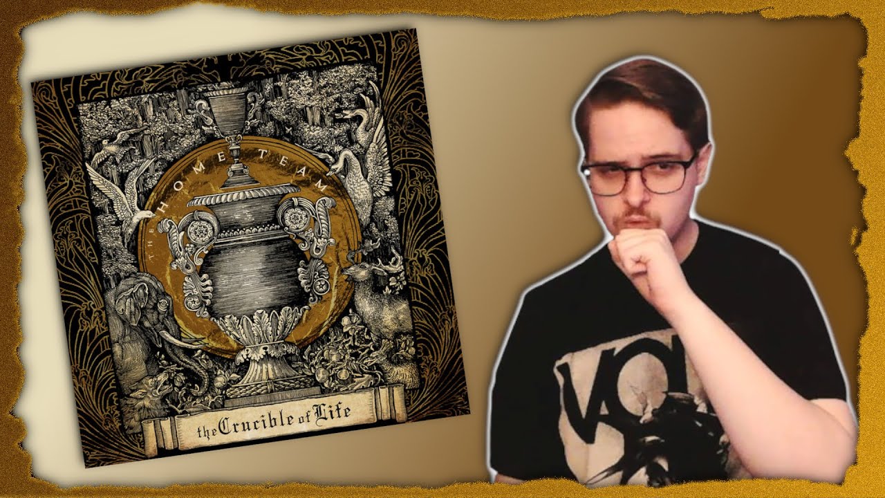 The Home Team - "The Crucible of Life" Is Such a Fun Album! | Reaction ...