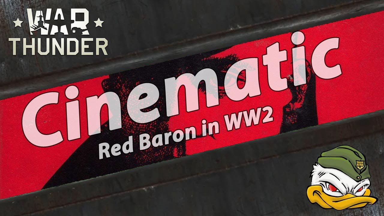 War Thunder: Cinematic - Red Baron in WW2 - YouTube