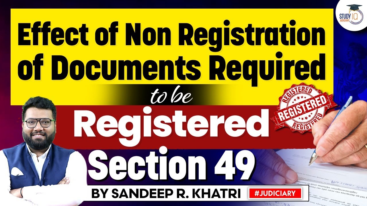 Section 49 Registration Act StudyIQ Judiciary YouTube section-49-registration-act-studyiq-judiciary-youtube