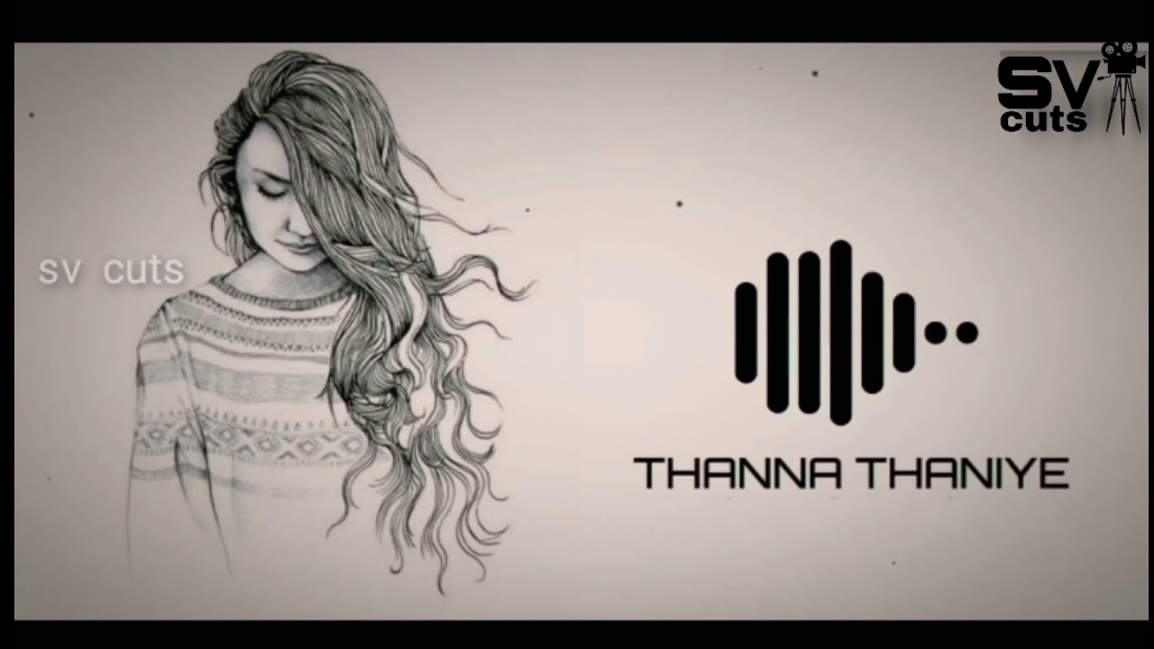 #THANNA THANIYE song - YouTube