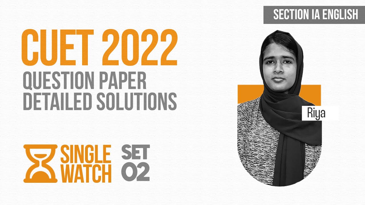 CUET QuickPrep 3.0 | Section 1A English | CUET 2022 Question Paper Solution | Set 2 | Prepwise ...