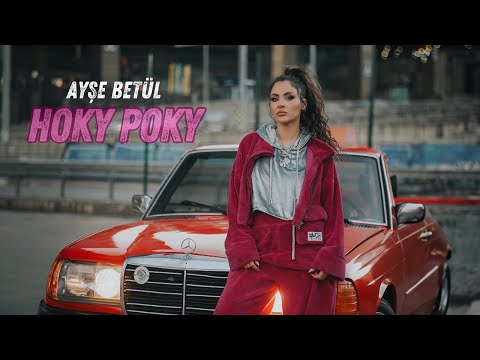 Ayşe Betül - Hoky Poky (Official Video)