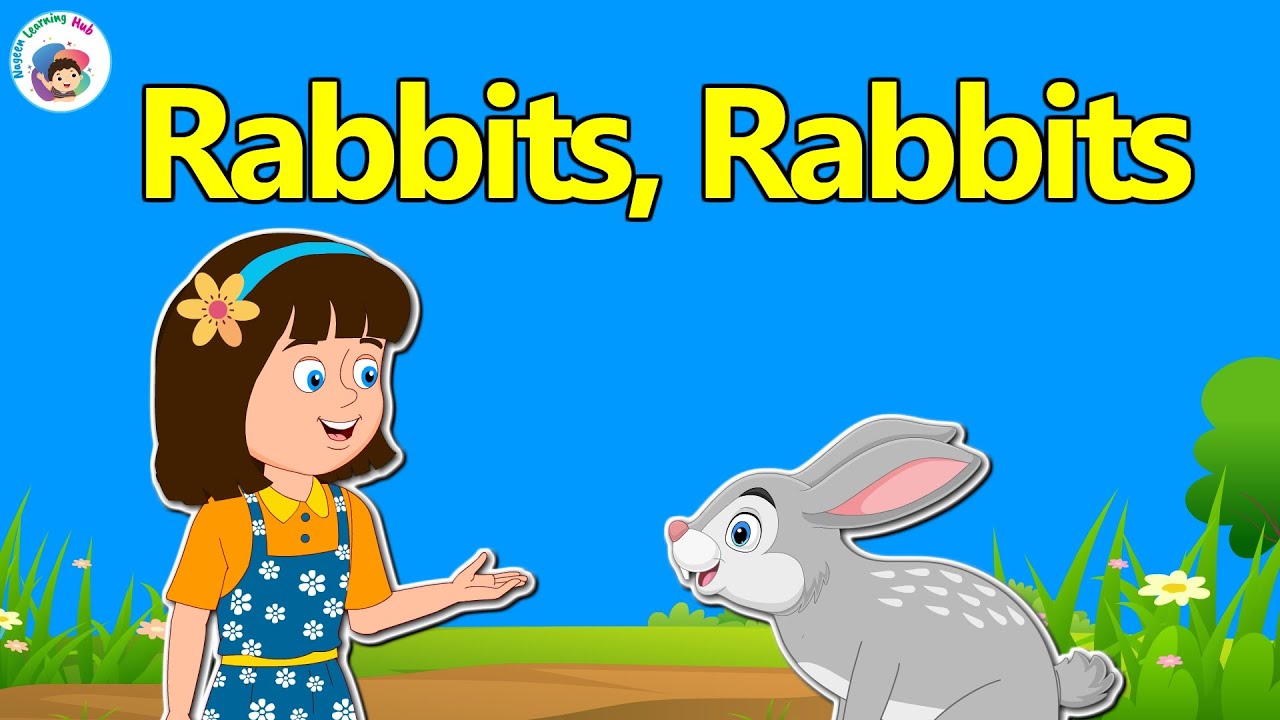 Rabbits Rabbits 1,2,3 | Will You Come And Play With Me | English Poem ...