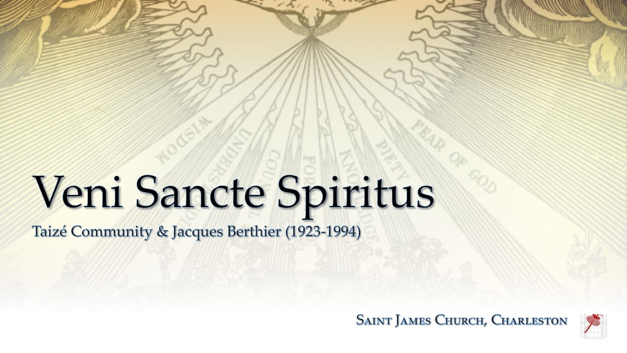 Veni Sancte Spiritus Taize (Berthier) - YouTube