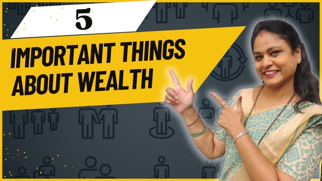 5 Important thing's about wealth - Do wealth has basic formulas? - YouTube