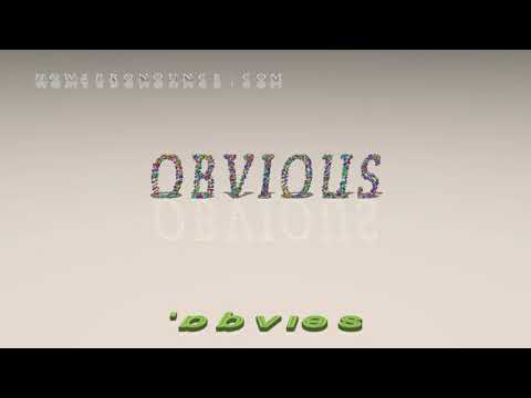 obvious - pronunciation + Examples in sentences and phrases - YouTube