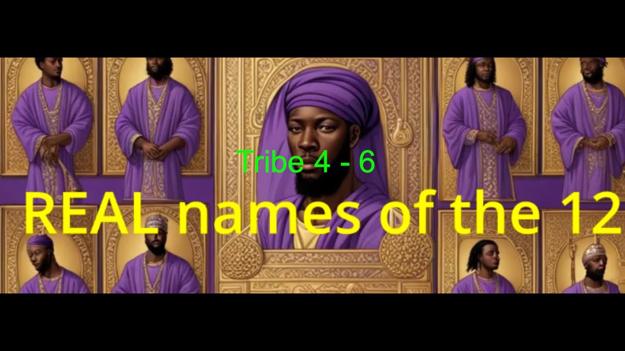 Real Hebrew Names of the 12 tribes of Israel Part 2 of 4 parts - YouTube