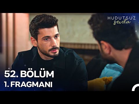 Hudutsuz Sevda 52. Bölüm 1. Fragmanı | Yeni İş Birlikleri Dönüyor!  @HudutsuzSevdaDizi ​