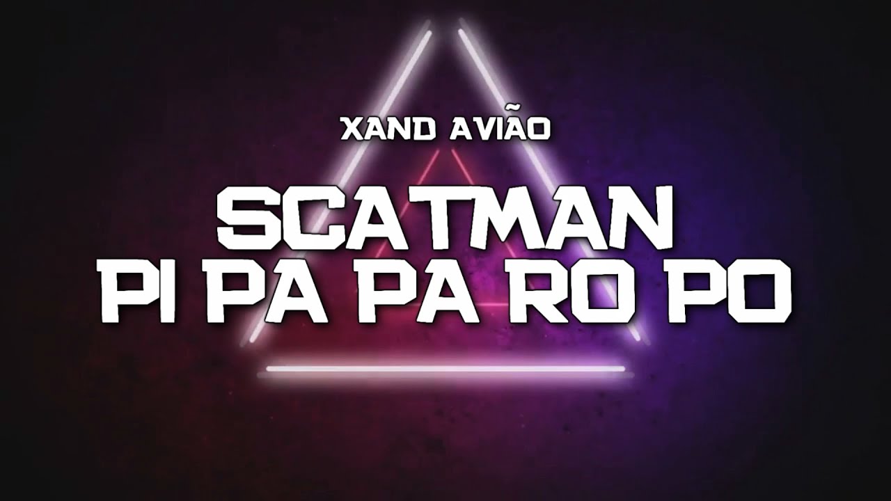 PLAYBACK - SCATMAN PI PA PA PO RO PO - VERSÃO XAND AVIÃO (KARAOKÊ ...