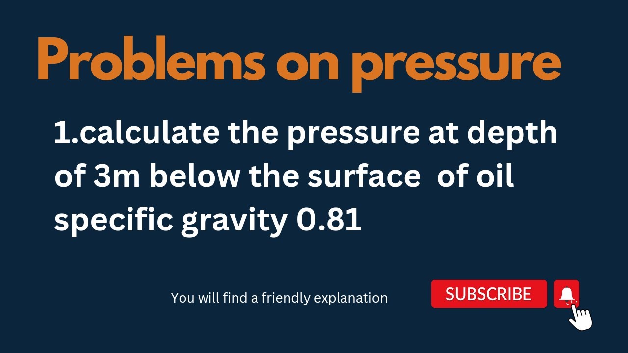 Problems on pressure | finding the pressure using specific gravity and ...