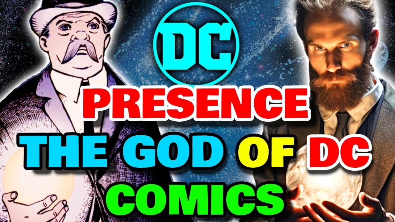 DC's God Origins - The Presence, A Being Who Can Do Anything, He Is ...
