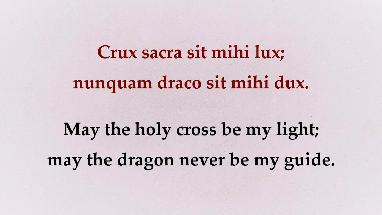 ST BENEDICT MEDAL PRAYER in Latin - YouTube