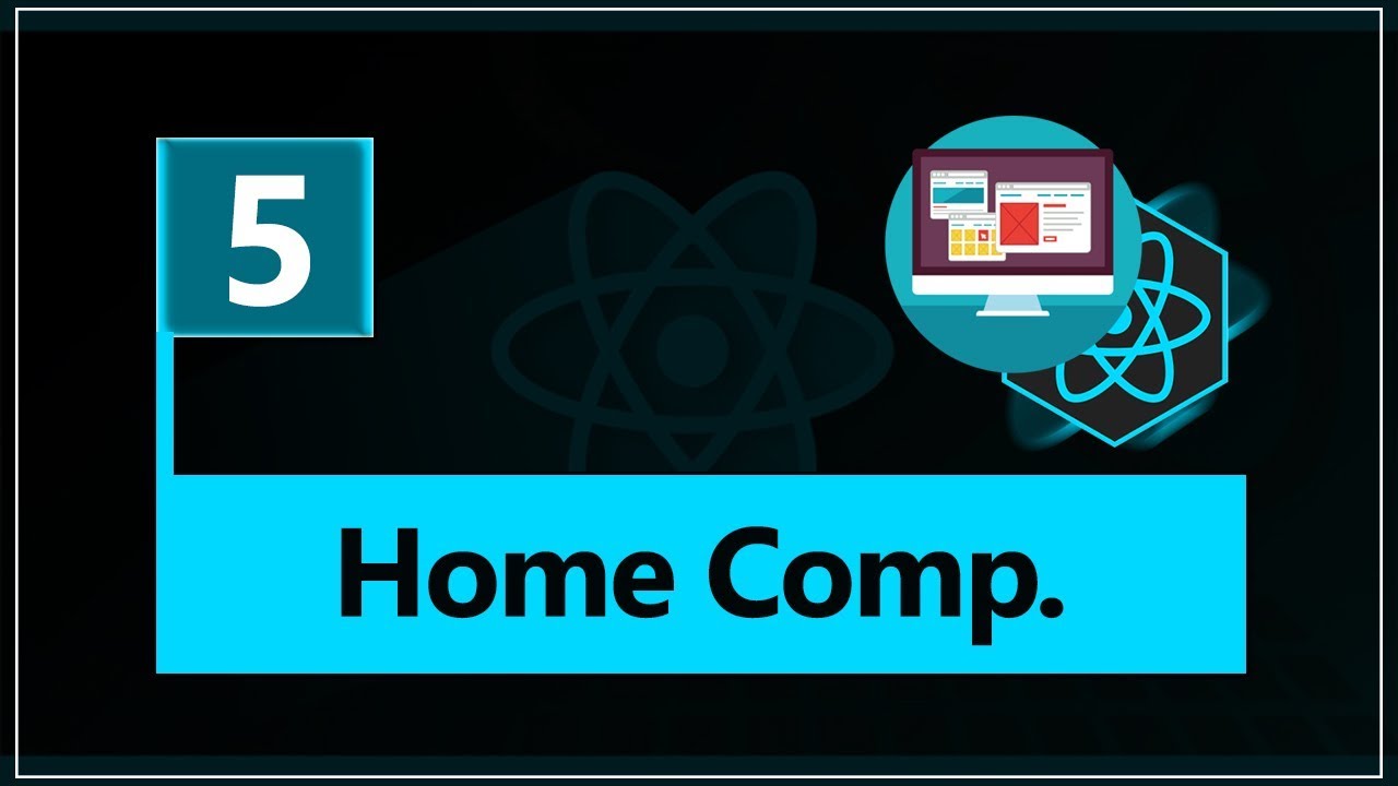 Create React Template #5 - Home Component With Styled Component - YouTube
