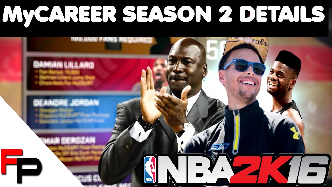 NBA 2K16 - MyCAREER SEASON 2 Details - YouTube