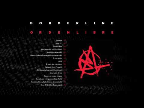 Borderline - 16. Chan Chán (con Dejen Algo)