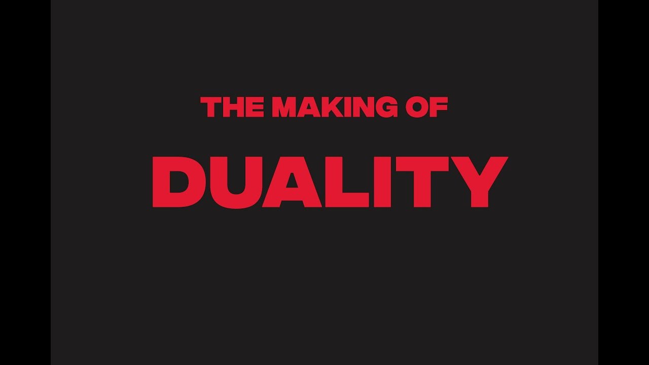 The Making of Duality - the mini documentary. - YouTube