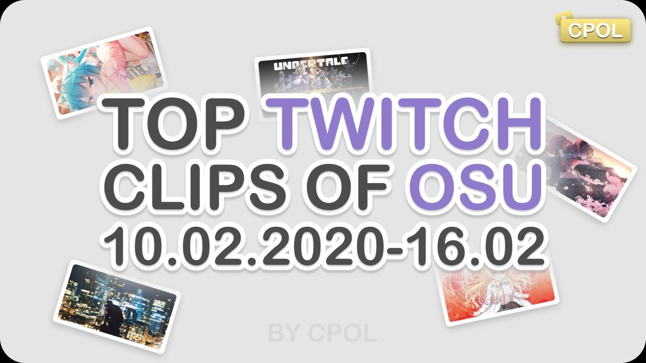 TOP OSU CLIPS OF THE FEBRUARY (2nd week) - osu! - YouTube