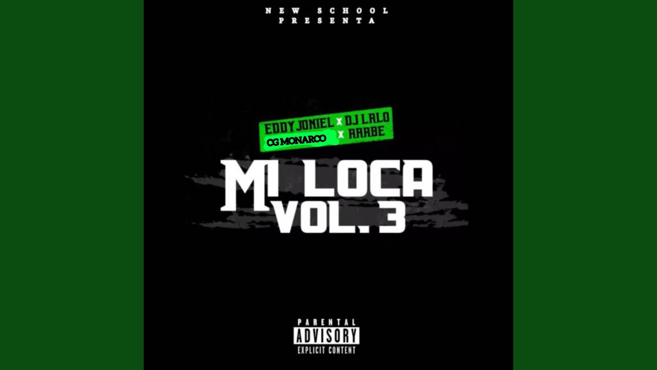 Mi Loca (Vol. 3) - YouTube