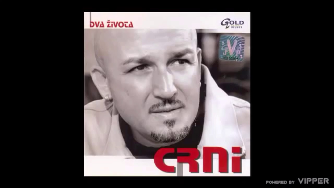 CRNI DVA ZIVOTA - YouTube