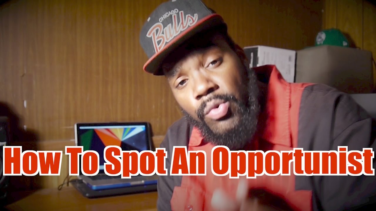 How To Spot An Opportunist🤔🔑👁 - YouTube