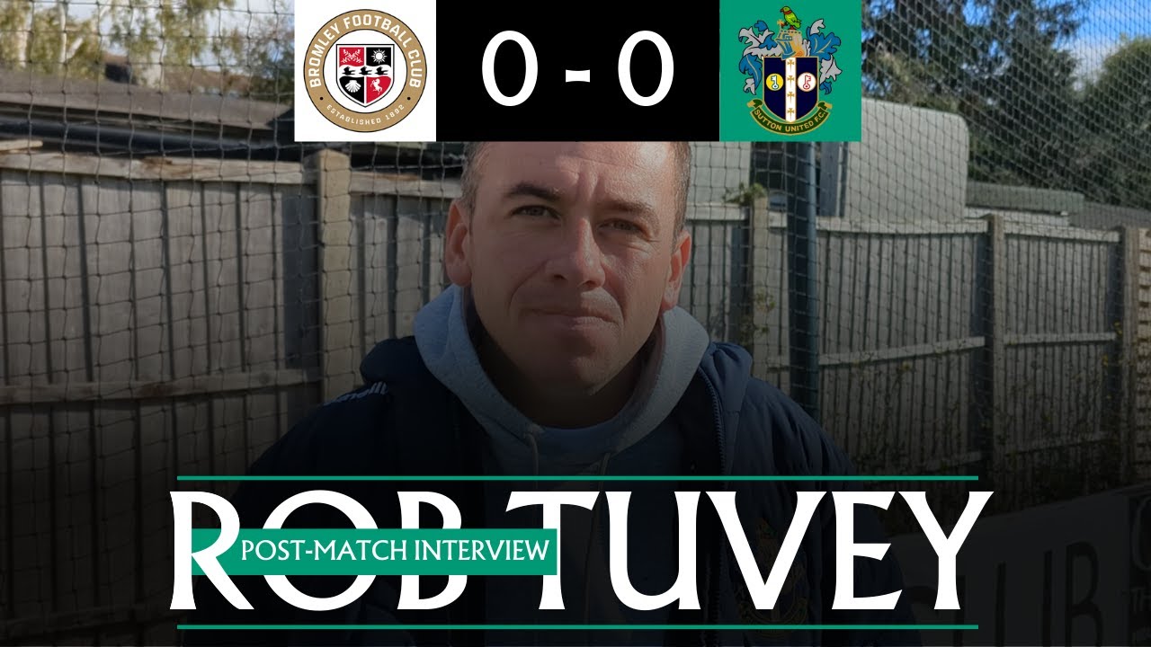 POST MATCH Rob Tuvey Bromley U18 0 Sutton United U18 0 20/10/2024 - YouTube