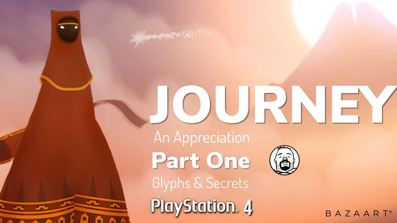 PlayStation®4 Journey An Appreciation, 1, with all Glyphs and Secrets ...